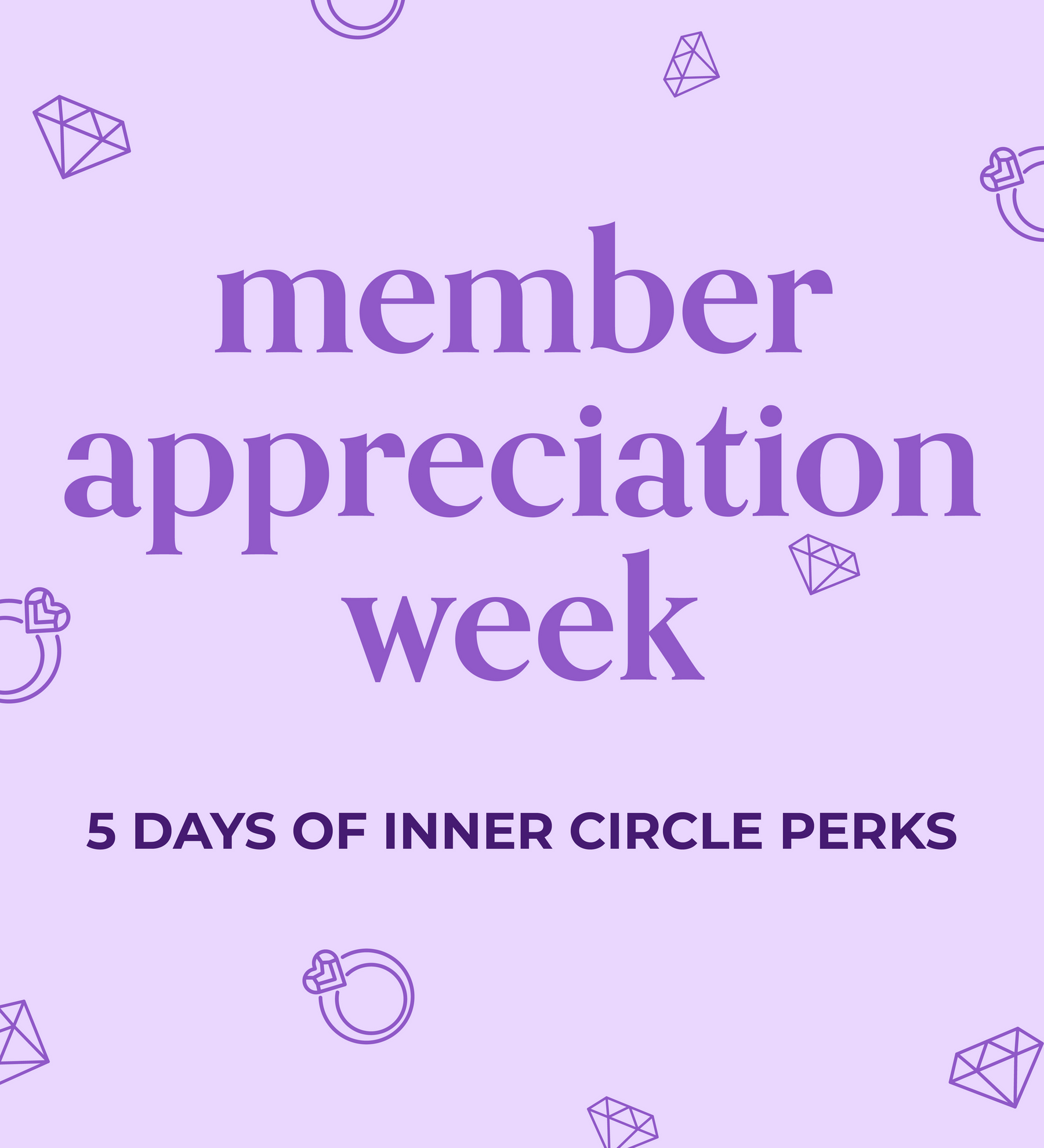 Member Appreciation Week